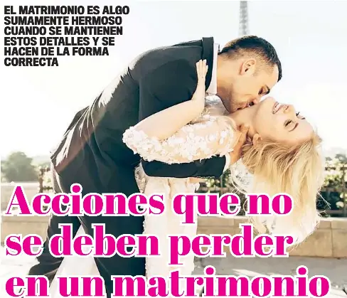 Acciones que no se deben perder en un matrimonio - PressReader