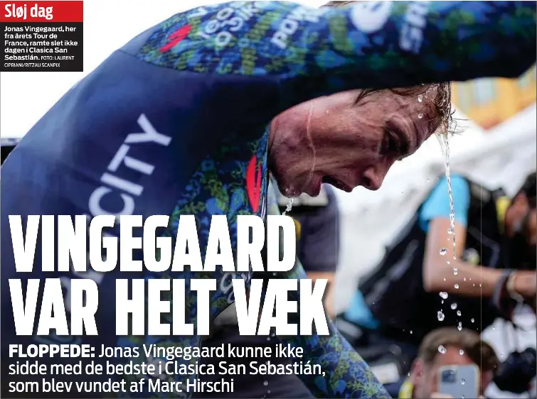 VINGEGAARD VAR HELT VÆK - PressReader