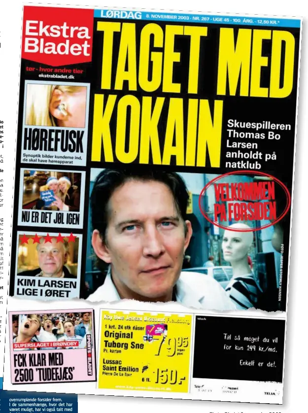 Skuespille­ren Thomas Bo Larsen blev taget med kokain på en natklub i ...