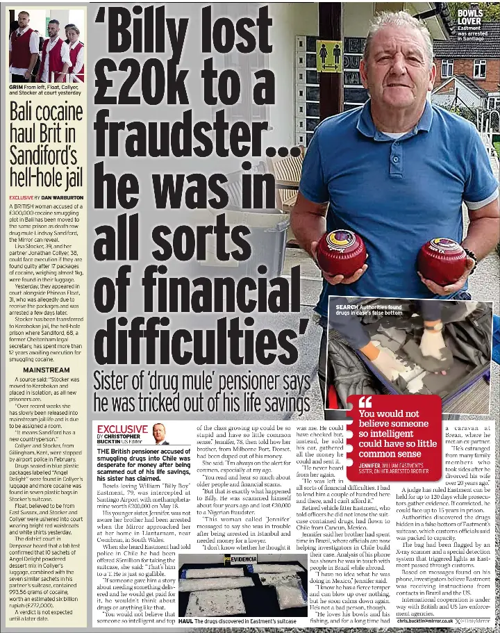 ‘Billy lost £20k to a fraudster... he was in all sorts of financial difficulti­es’ - PressReader