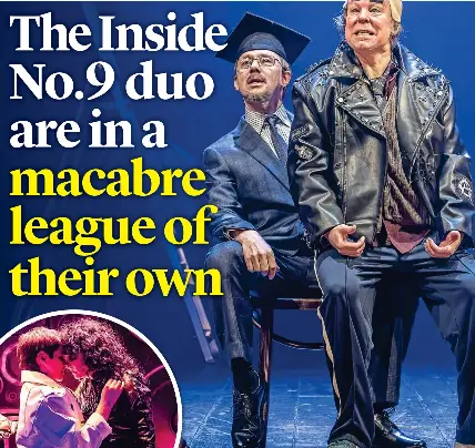The Inside No.9 duo are in a macabre league of their own - PressReader
