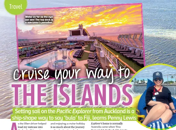 Cruise your way to THE ISLANDS - PressReader