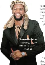 There’s nothing like this show, says Radebe of Shaka iLembe - PressReader
