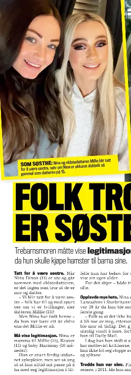 FOLK TROR MAMMA ER SØSTEREN VÅR - PressReader