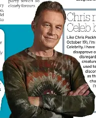 Chris right on Celeb bug trial - PressReader
