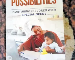 Mother of special-needs child ‘Embracing Possibilit­ies’, sharing the knowledge - PressReader