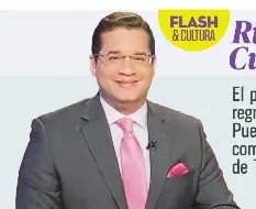 El periodista regresa a Puerto Rico como ancla de TeleOnce - PressReader