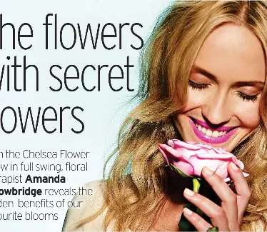 The flowers with secret powers - PressReader