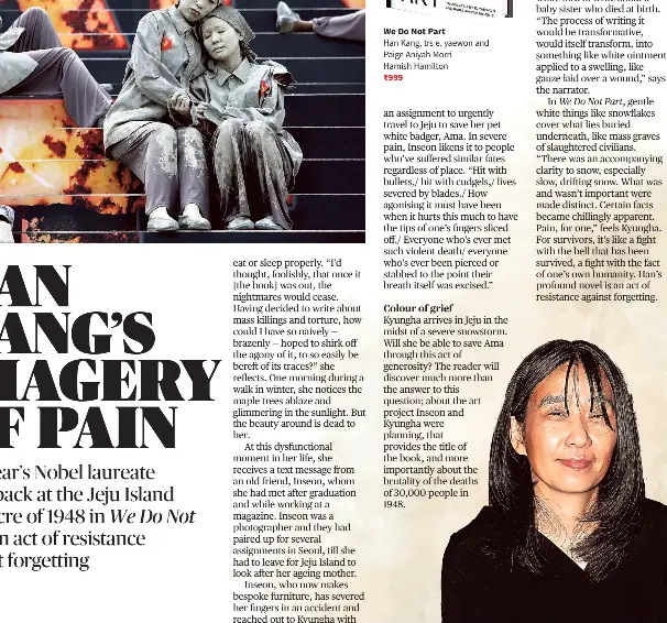 HAN KANG’S IMAGERY OF PAIN Last year’s Nobel laureate looks back at the Jeju Island massacre of ...