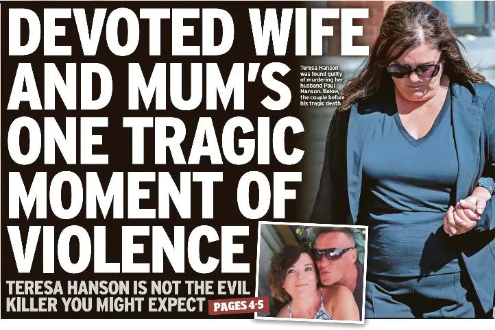 DEVOTED WIFE AND MUM’S ONE TRAGIC MOMENT OF VIOLENCE - PressReader