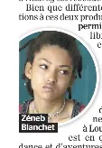 Zéneb Blanchet crée librement - PressReader