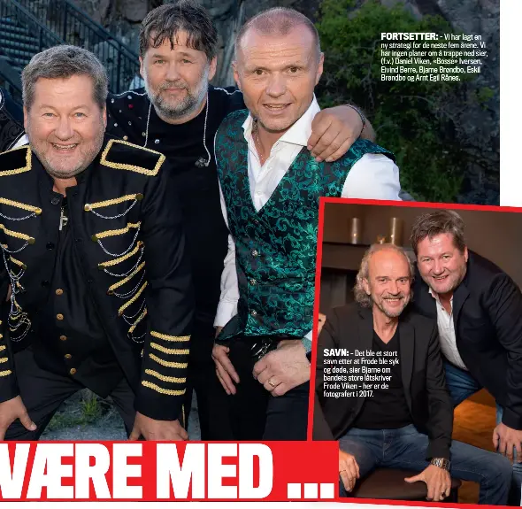 FRODE VIL ALLTID VÆRE MED … - PressReader