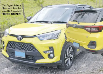 Toyota Raize: RAISING THE EXPERIENCE - PressReader