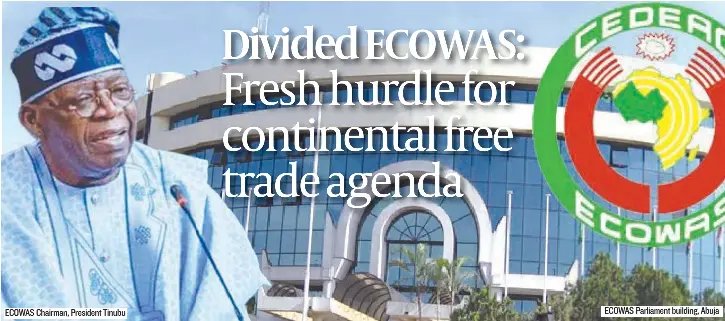 Divided ECOWAS: Fresh hurdle for continenta­l free trade agenda ...