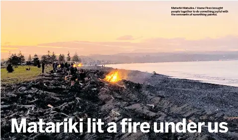 Matariki lit a fire under us - PressReader