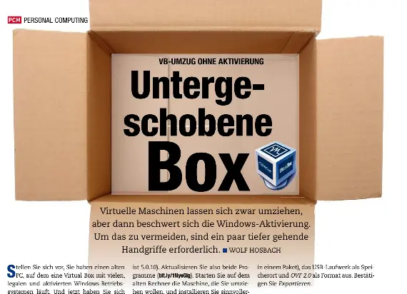 Virtual Box umziehen ohne Aktivierun­g - PressReader