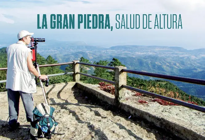 LA GRAN PIEDRA, SALUD DE ALTURA - PressReader