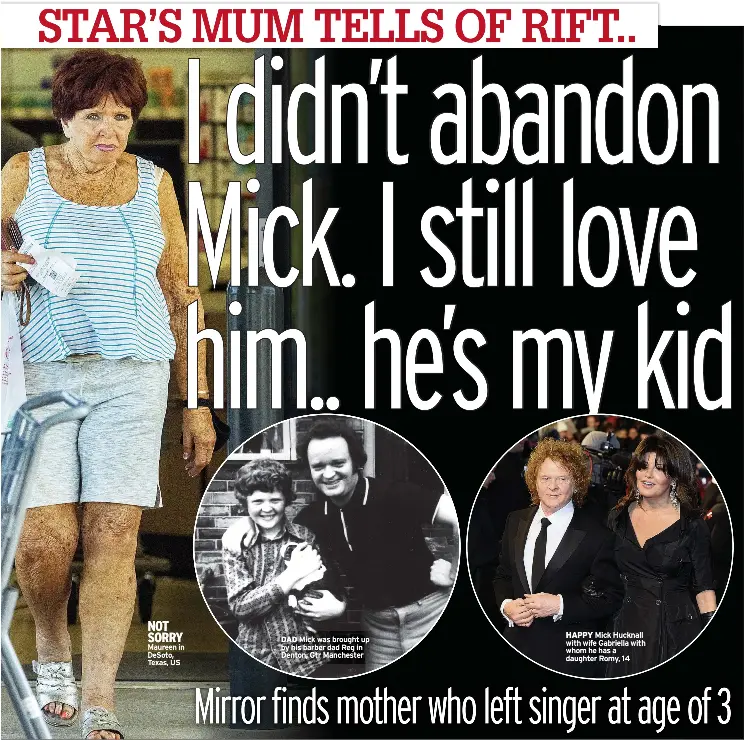 I didn’t abandon Mick. I still love him.. he’s my kid Mirror finds mother who left singer at age ...