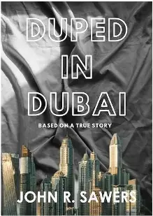 Danger and deception in Dubai underworld - PressReader