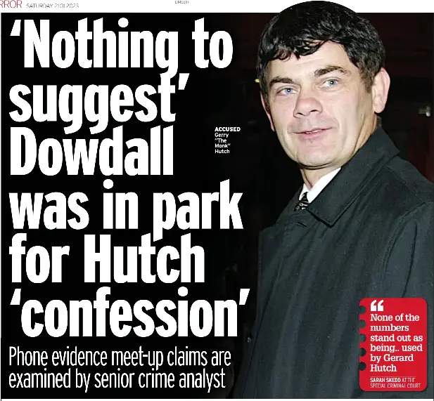 ‘Nothing to suggest’ Dowdall was in park for Hutch ‘confession’ - PressReader