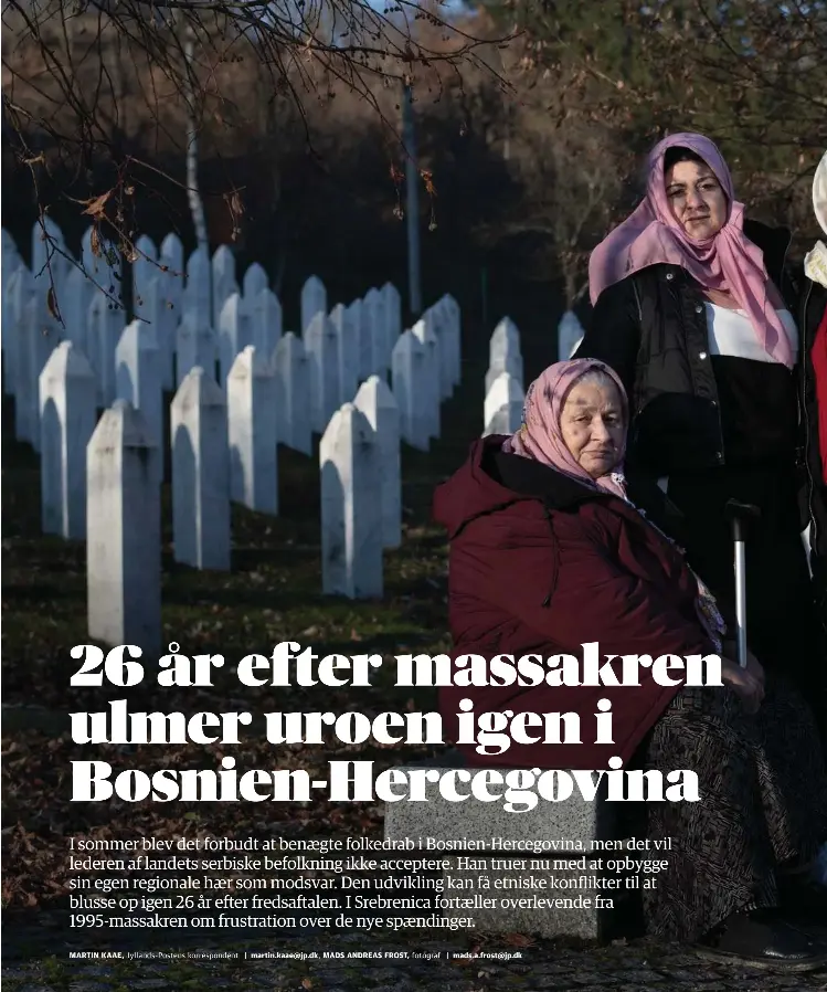 26 år efter massakren ulmer uroen igen i Bosnien-Hercegovin­a - PressReader