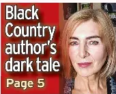 Black Country author’s dark tale - PressReader