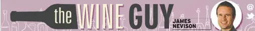 the WINE GUY - PressReader