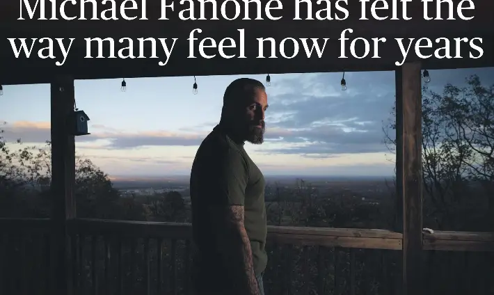 Michael Fanone has felt the way many feel now for years - PressReader