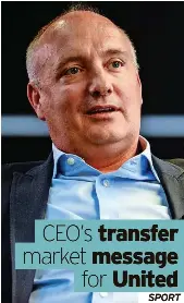 CEO’s transfer market message for United - PressReader