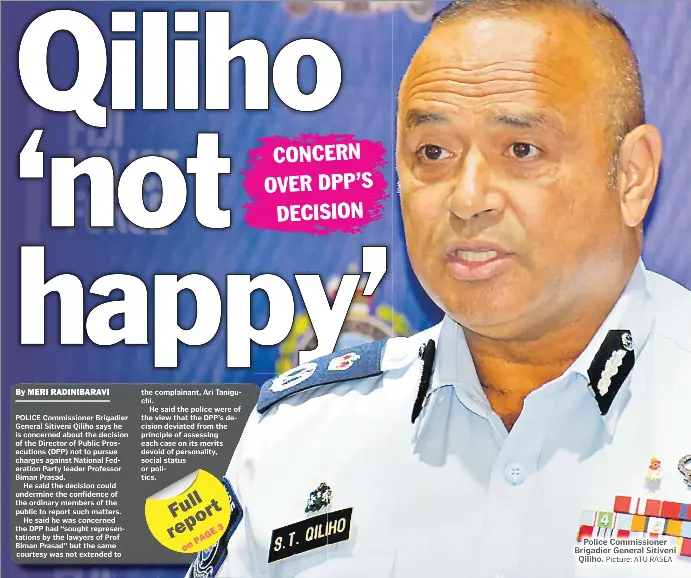 Qiliho ‘not CONCERN OVER DPP’S DECISION happy’ - PressReader