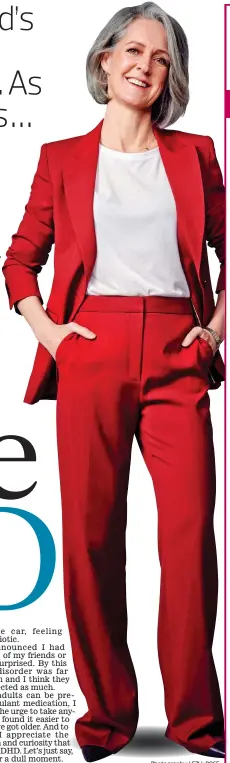 There’s never a dull moment with my midlife ADHD - PressReader