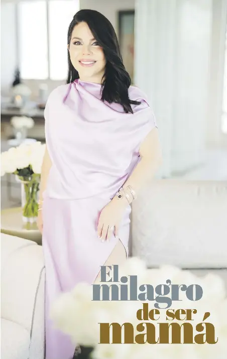 El milagro de ser mamá - PressReader