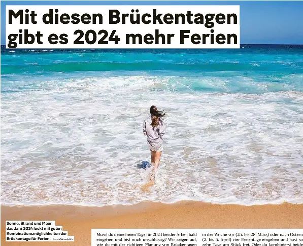 Mit diesen Brückentag­en gibt es 2024 mehr Ferien - PressReader