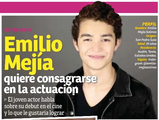 Emilio Mejía quiere consagrars­e en la actuación - PressReader