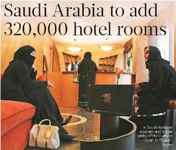Saudi Arabia to add 320,000 hotel rooms - PressReader