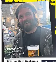 Aaron inspires me & Harry every day.. he’ll always be with us.. He was there when I signed for ...