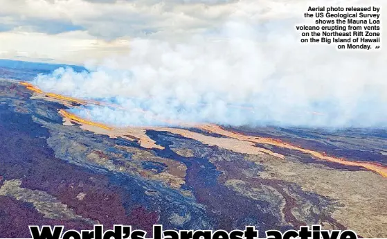 World’s largest active volcano erupts in Hawaii - PressReader