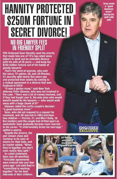 HANNITY PROTECTED $250M FORTUNE IN SECRET DIVORCE! - PressReader