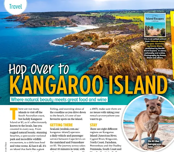 Hop Over to KANGAROO ISLAND - PressReader