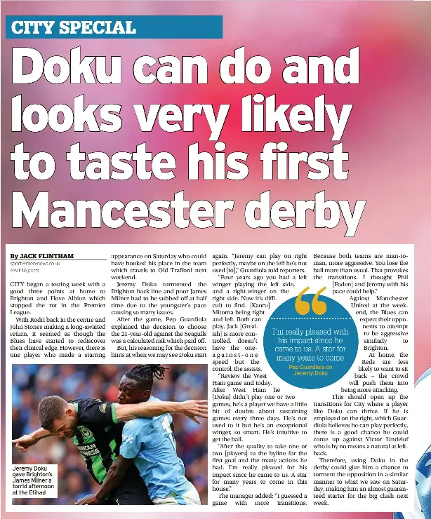 Doku can do and looks very likely to taste his first Mancester derby - PressReader