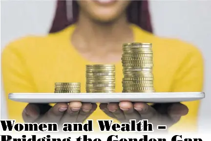 Women and Wealth – Bridging the Gender Gap - PressReader