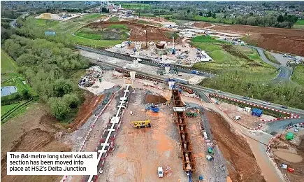 Giant section of viaduct placed in HS2 milestone - PressReader