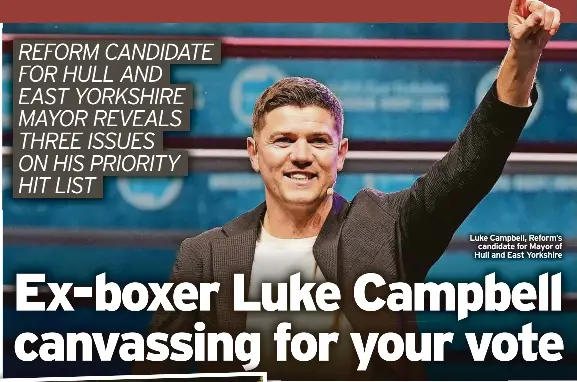 Ex-boxer Luke Campbell canvassing for your vote - PressReader