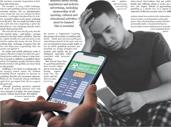 Omnipresen­t gambling scourge needs to be dismantled urgently - PressReader
