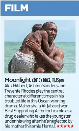 Moonlight (2016) BBC2, 11.15pm - PressReader