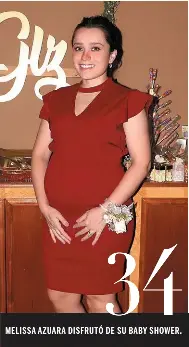 MELISSA AZUARA DISFRUTÓ DE SU BABY SHOWER. - PressReader