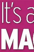 It’s a kind of MAGIC - PressReader