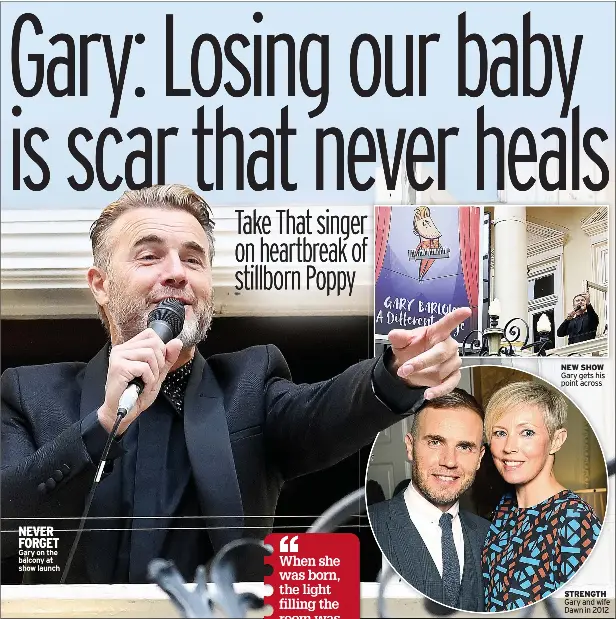 Gary: Losing our baby is scar that never heals - PressReader