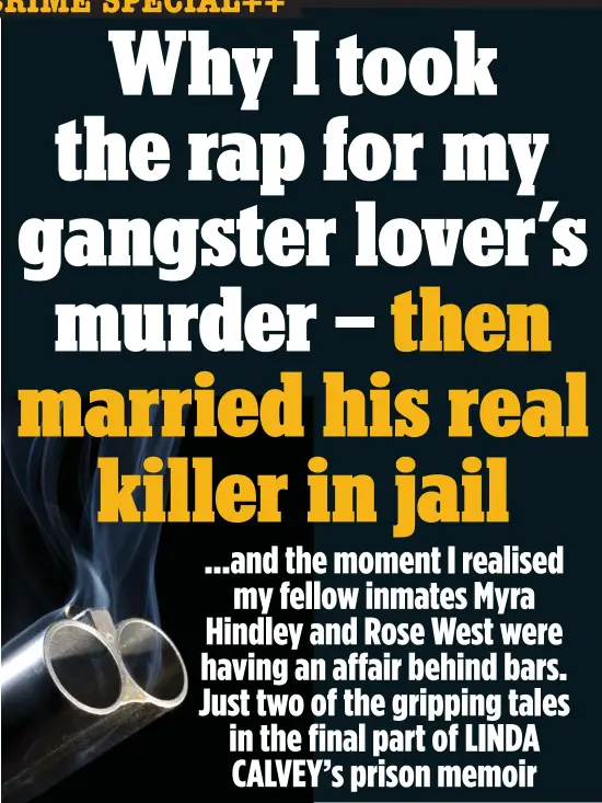 Why I took the rap for my gangster lover’s murder -- then married his ...