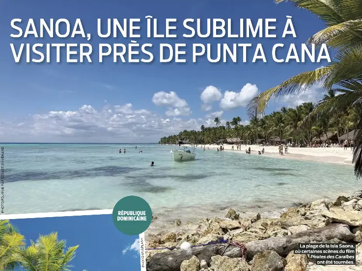SANOA, UNE ÎLE SUBLIME À VISITER PRÈS DE PUNTA CANA - PressReader
